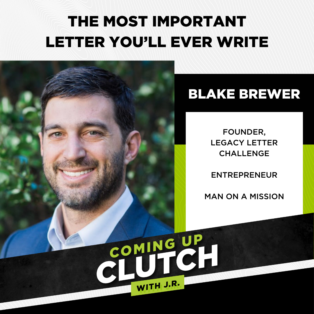 Ep.44 | Blake Brewer | The Most Important Letter You’ll Ever Write ...
